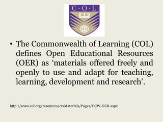 Open and free online educational resources for teaching learning s.k ...