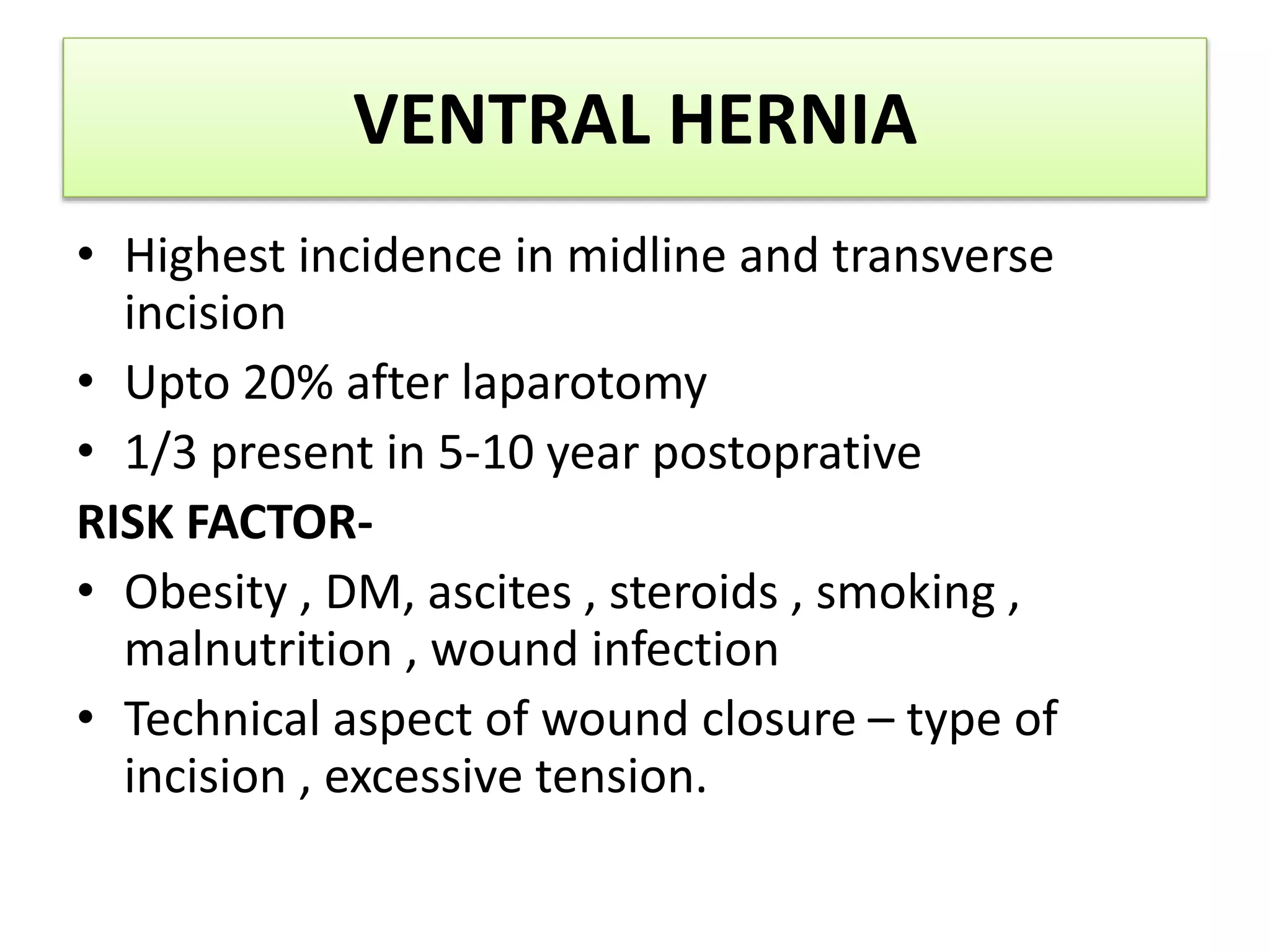 Open and laproscopic repair of incisional hernia | PPTX
