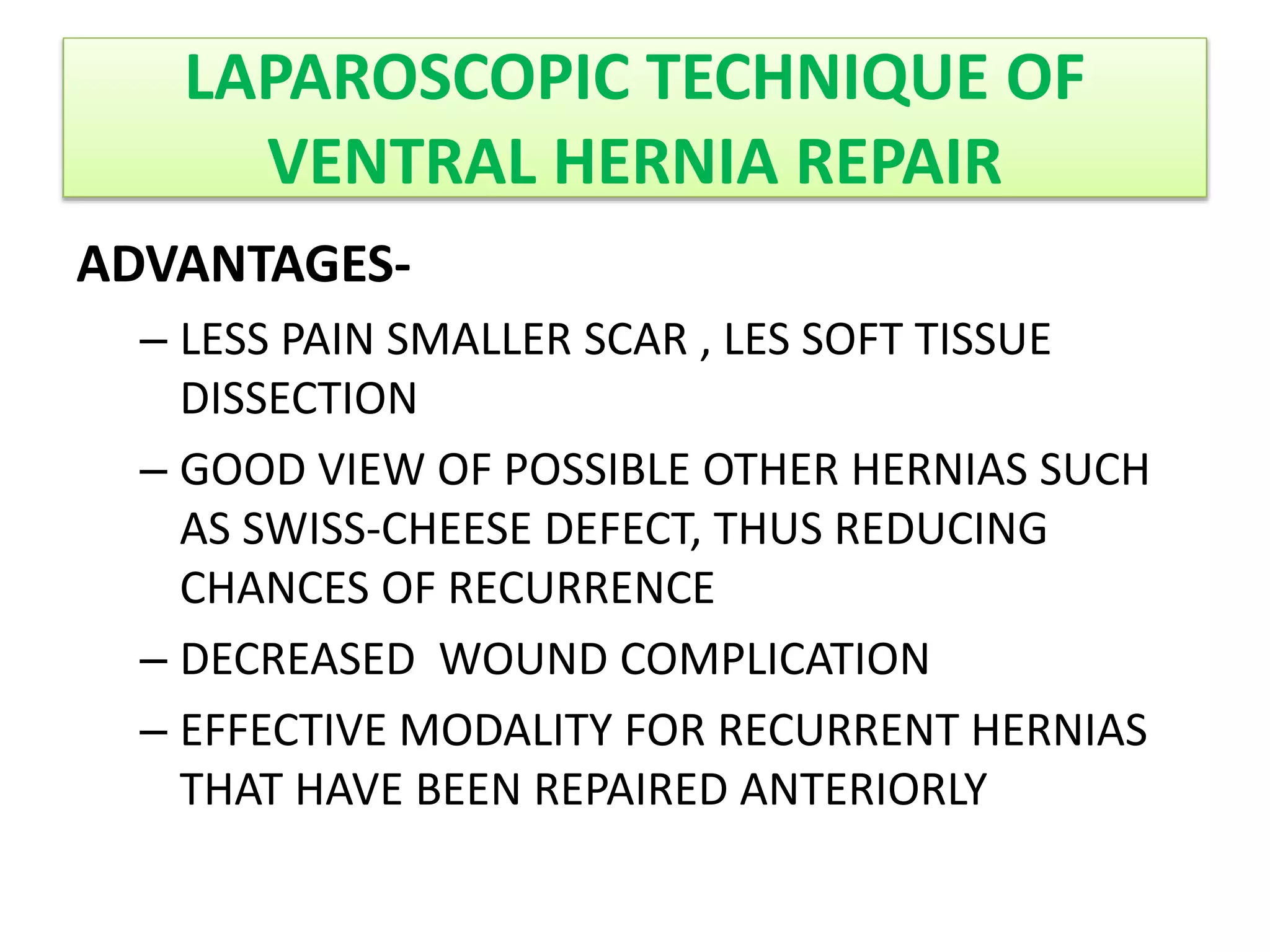 Open and laproscopic repair of incisional hernia | PPTX
