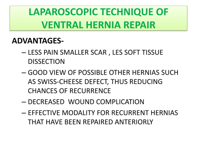 Open and laproscopic repair of incisional hernia | PPT