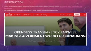 Open and Transparency| Liberals and Justin Trudeau| Analysis and ...