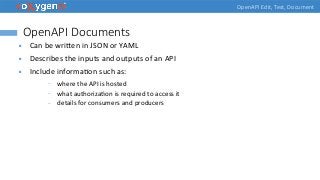 OpenAPI Editing, Testing, and Documenting | PPT