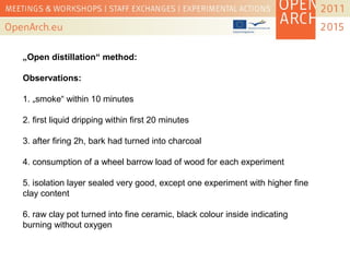 Experiments on possible Stone Age glue types - OpenArch Conference, Kierikki 2014 | ODP