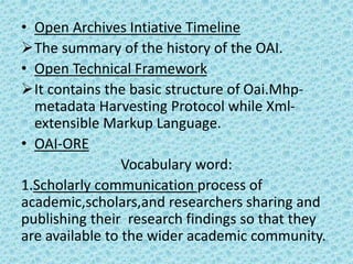 Open archives initiatives(final) | PPTX