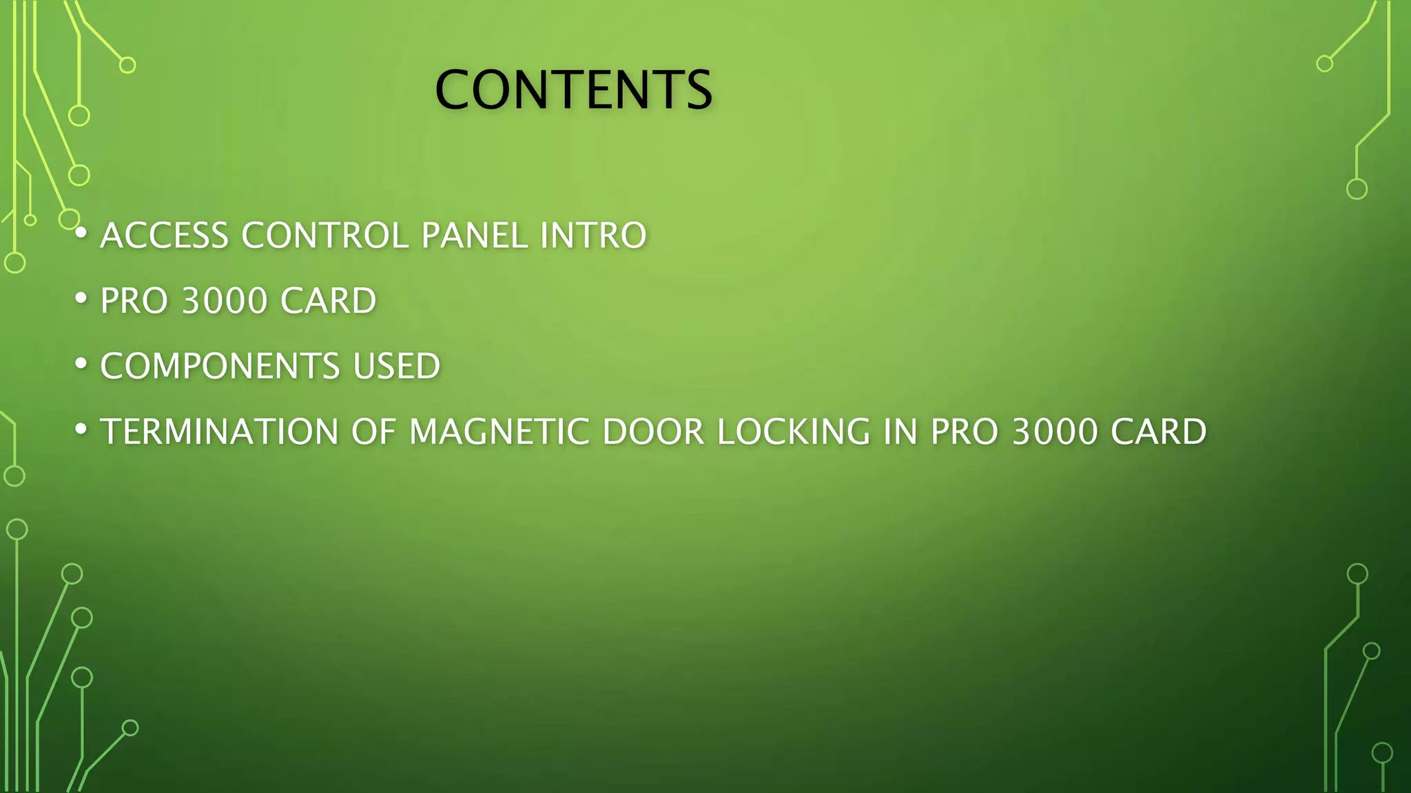 ACCESS CONTROL SYSTEM OR MAGNETIC DOOR TERMINATION | PPT
