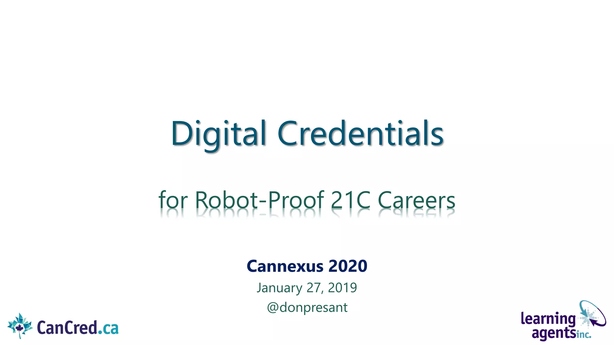 Digital Credentials for Robot-Proof 21C Careers | PPT