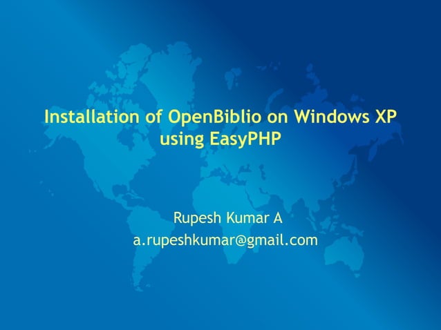 Installation of OpenBiblio on Windows XP using EasyPHP | PPT