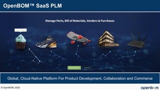 OpenBOM SaaS PLM for Onshape [Webinar Slide Deck] | PPT