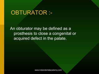 Open bulb obturator/prosthodontic courses | PPT
