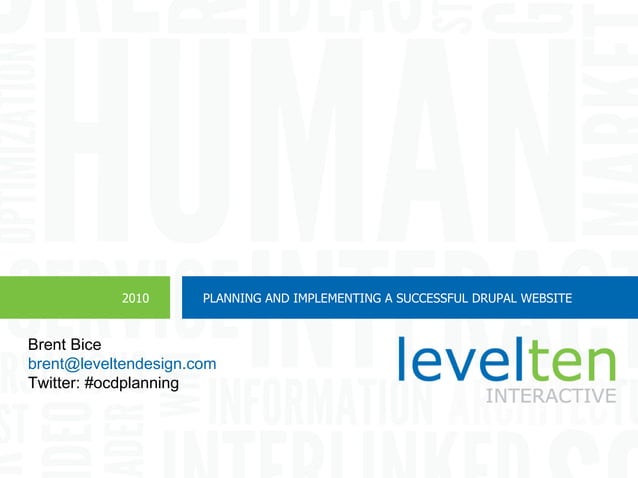 Open / Drupal Camp Presentation: Brent Bice | PPT