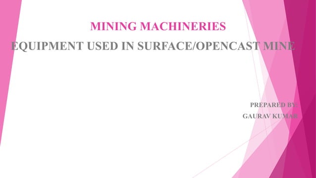Opencast mining machineries | PDF