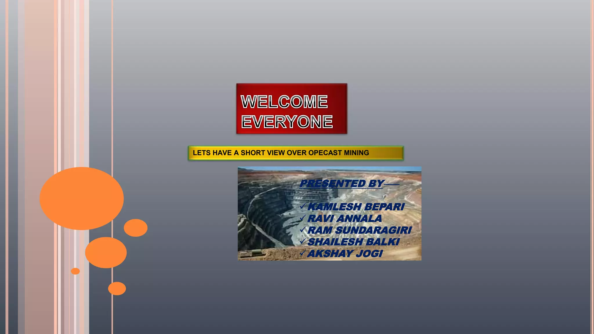 Opencast mining overview | PPTX