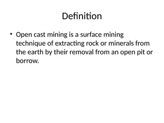 Open_Cast_Mining_Presentation.pptx mining | PPTX