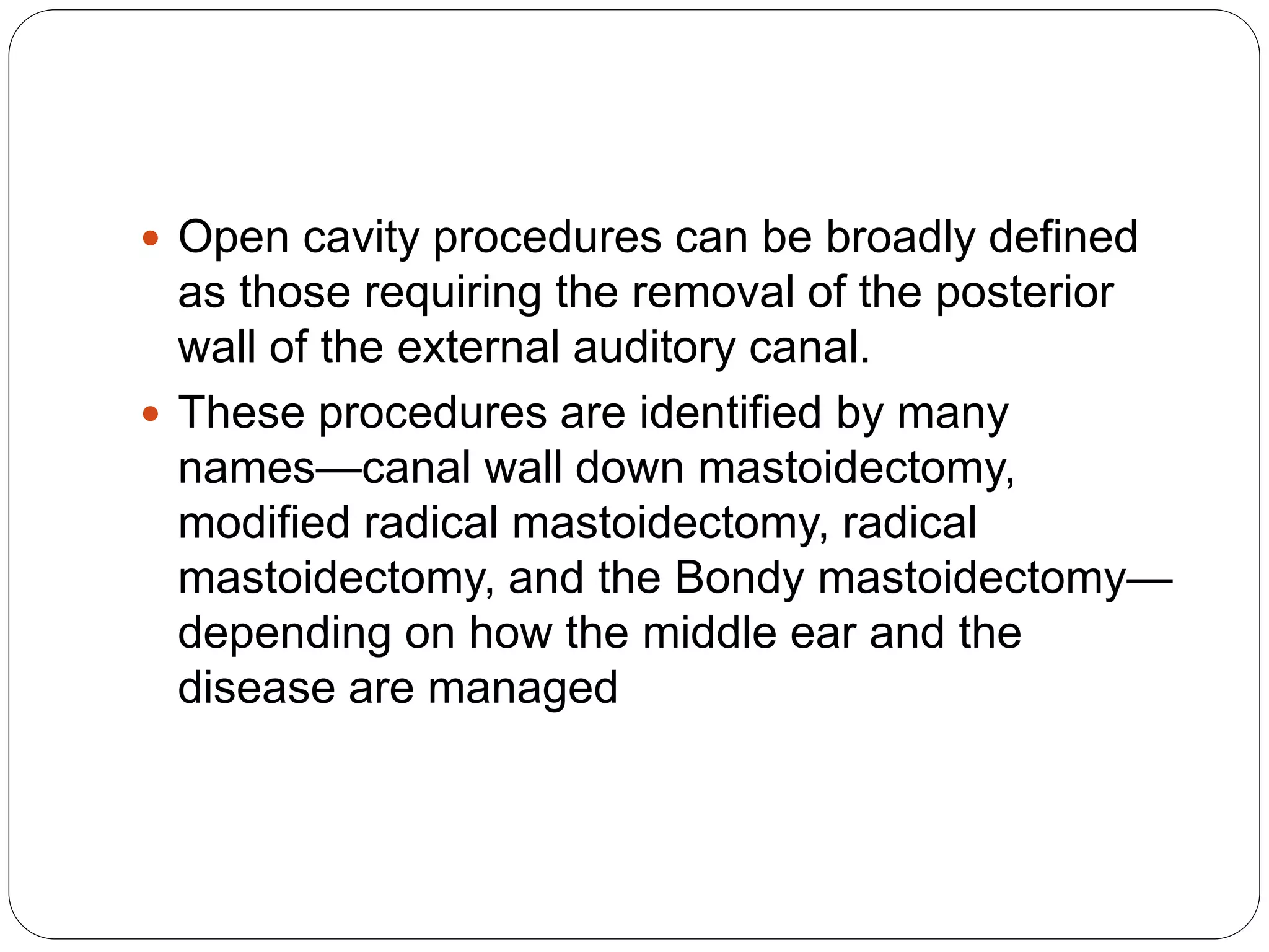 Open cavity mastoid operations | PPT
