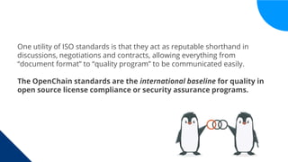 OpenChain - The Ramifications of ISO/IEC 5230 and ISO/IEC 18974 for Legal Professionals in 2024 ...