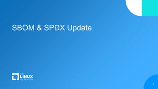 OpenChain Webinar #50 - An Overview of SPDX 3.0 | PPTX