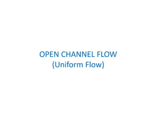open channel flow in applied hydraulic engineering | PPTX