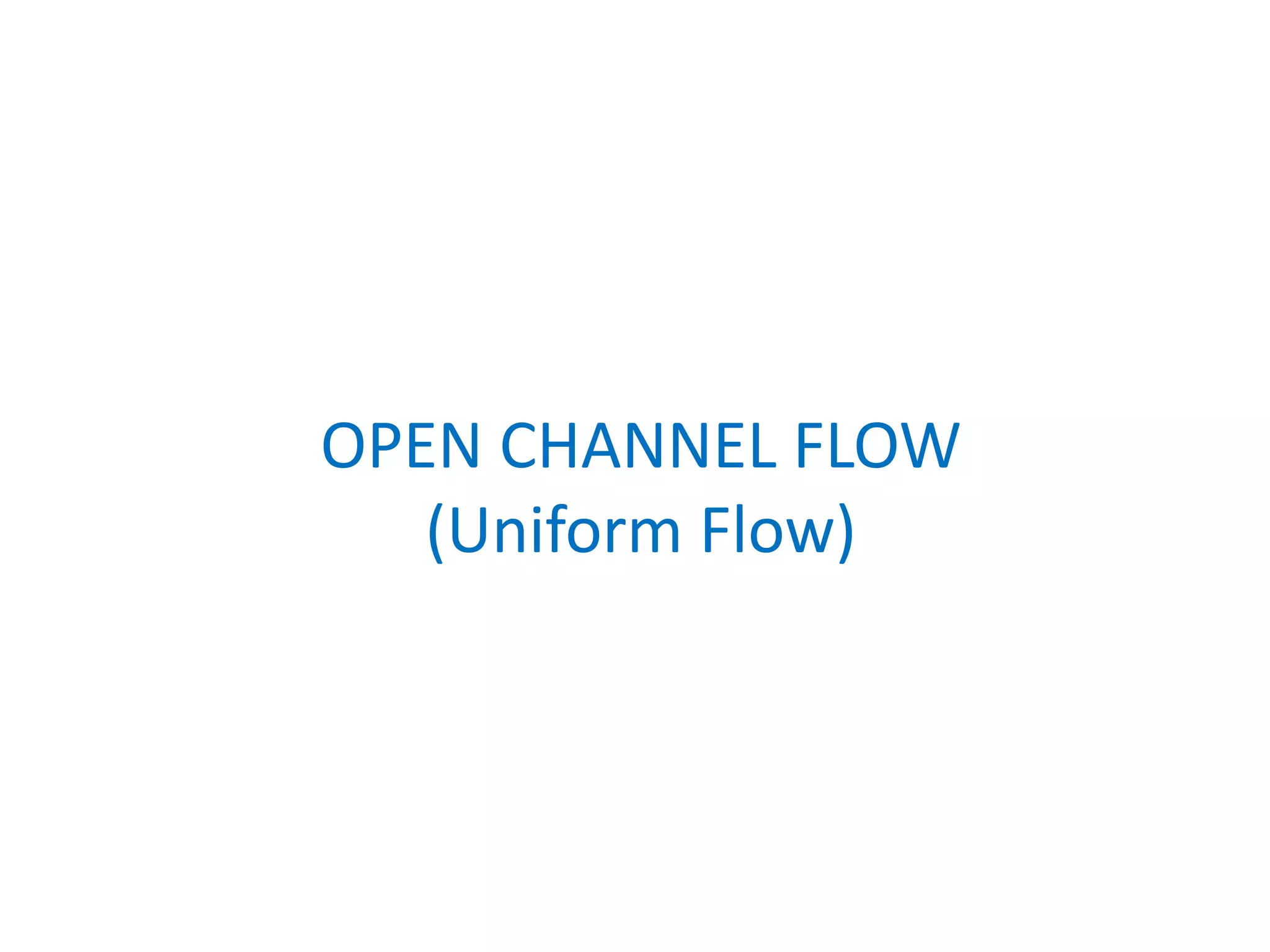 Open channel flow | PPTX