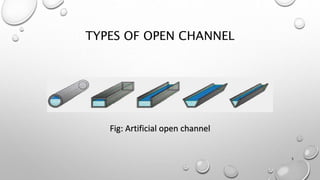 Open channel flow by pratish awasthi | PPTX