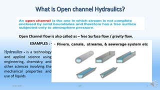 Open channel hydraulics | PPTX