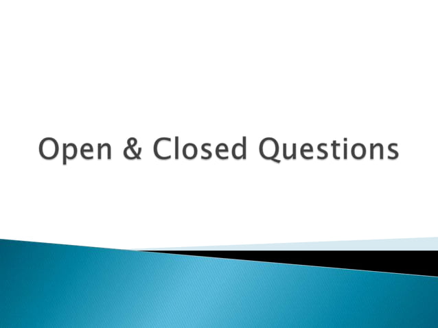 Open & Closed Questions | PPTX