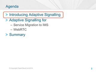 OpenCloud IMS WebRTC Workshop Adaptive Signaling Bridging the Network Divide | PDF