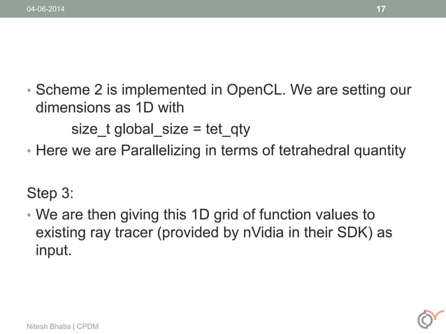 Volume Rendering Of Unstructured Tetrahedral Grids Using Intel Nvidia Opencl Ppt