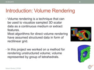 Volume Rendering of Unstructured Tetrahedral Grids using Intel / nVidia OpenCL | PPT