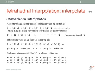 Volume Rendering of Unstructured Tetrahedral Grids using Intel / nVidia OpenCL | PPT