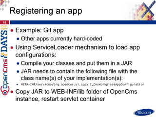 OpenCms Days 2015 Creating Apps for the OpenCms 10 workplace | PDF | Web Development | Internet