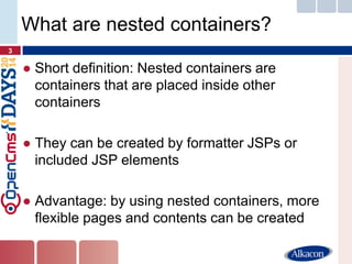 OpenCms Days 2014 - Nested containers in action | PPT