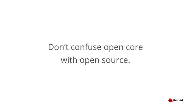 Creating Authentic Value Open Source Vs Open Core Ppt