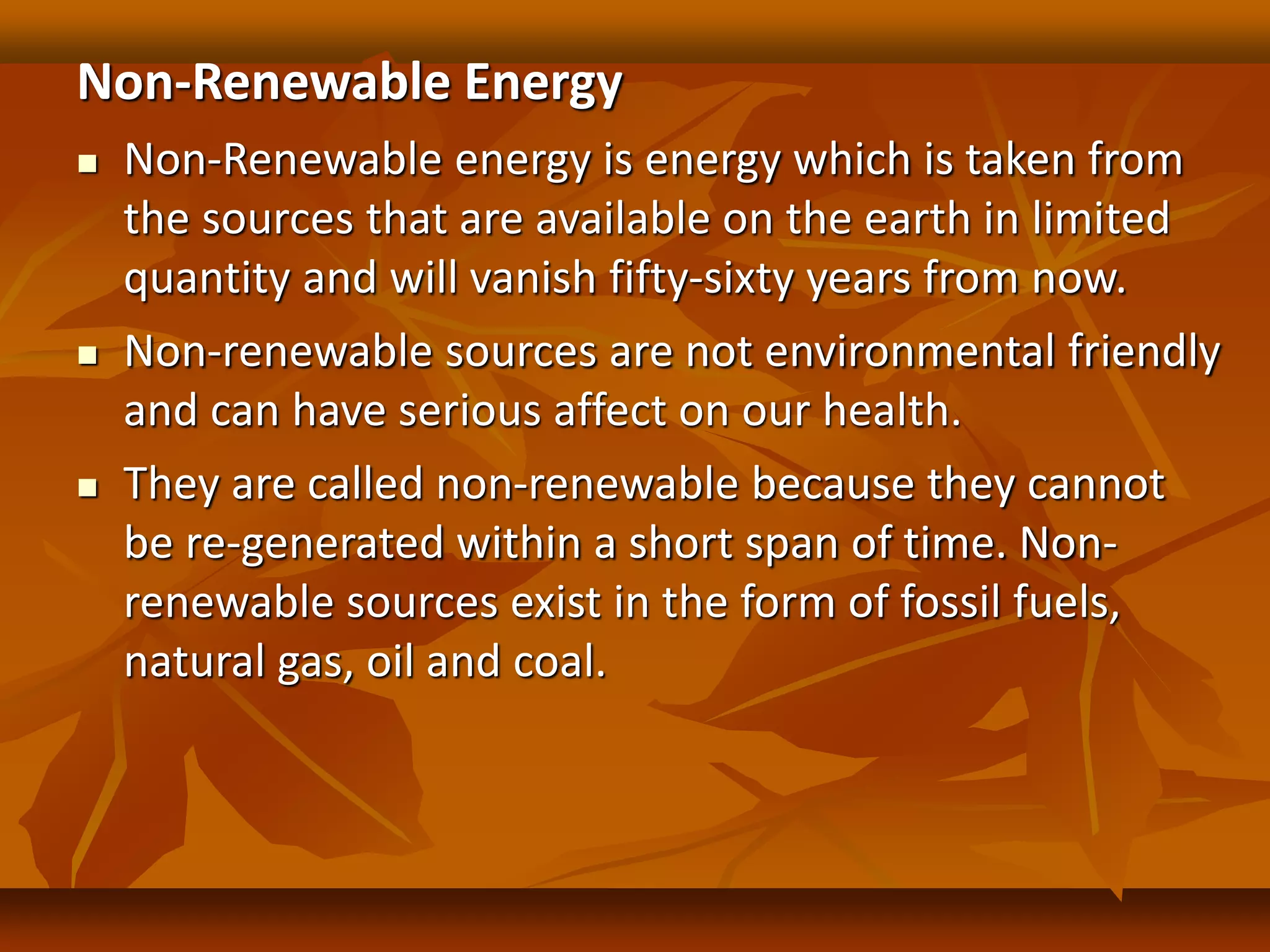 Renewable and Non- renewable energy Sources | PPT