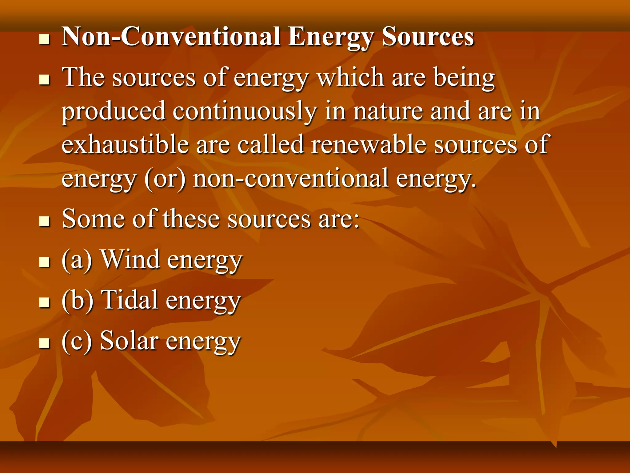Renewable and Non- renewable energy Sources | PPT