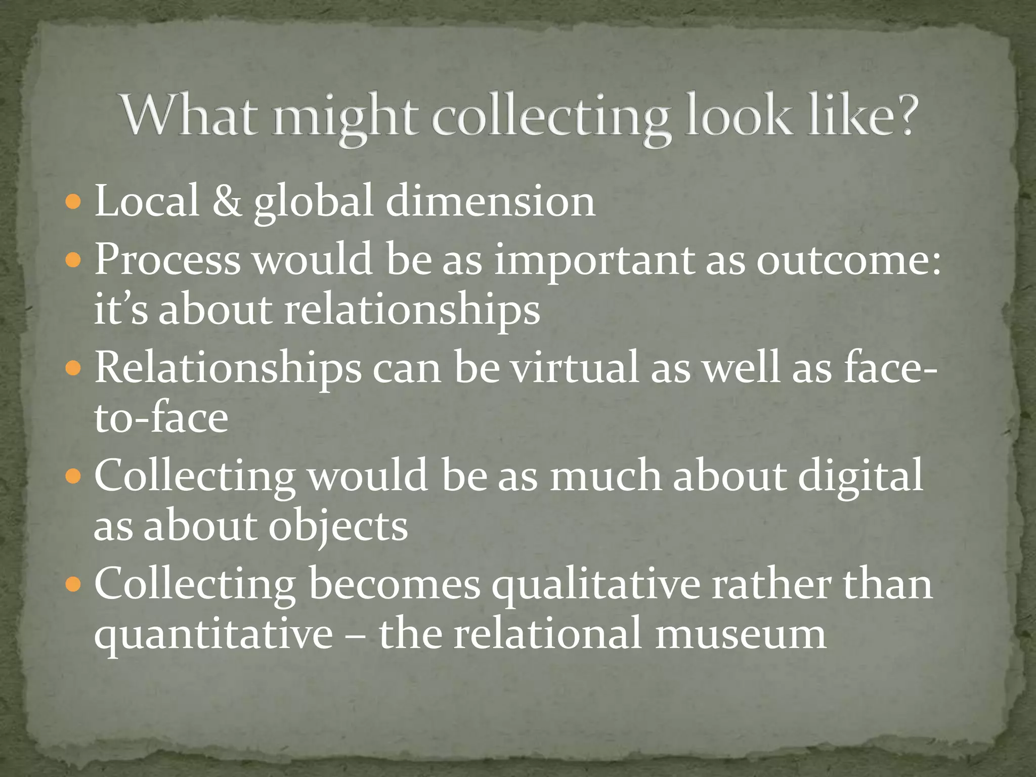 A New Paradigm for Collections by Nick Merriman | PPT