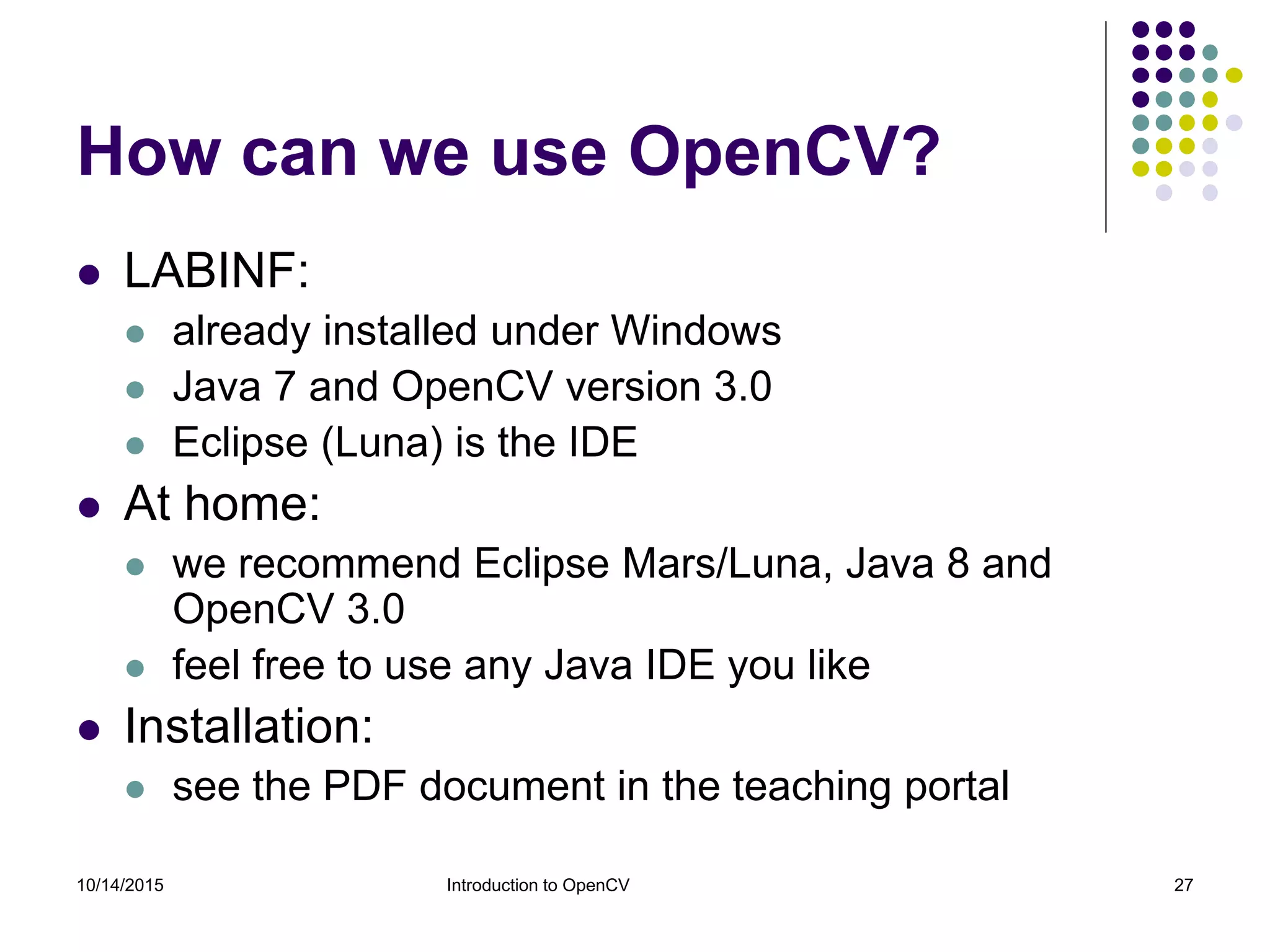 Introduction to OpenCV 3.x (with Java) | PPT