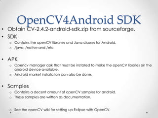 OpenCV @ Droidcon 2012 | PPTX | Operating Systems | Computer Software and Applications