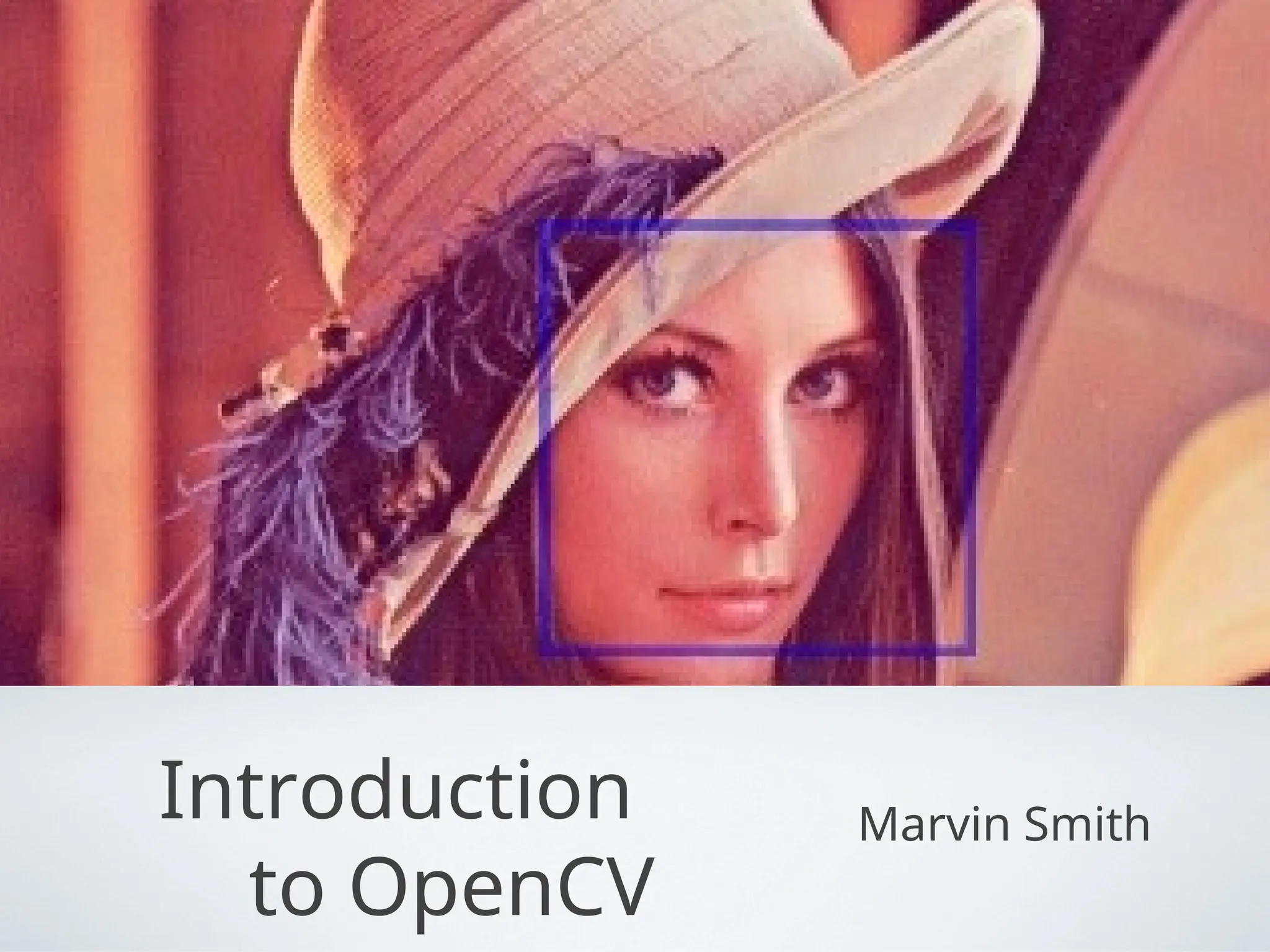 IA image OpenCV Intro_OpenCV IA image OpenCV Intro_OpenCV | PPT