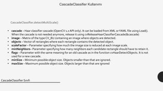 Open cv nesne tespiti haar cascade sınıflandırıcısı | PPTX