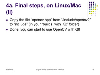 Installing OpenCV 2.3.1 with Qt | PPT