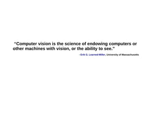 computer vision & Opencv intro | PPT