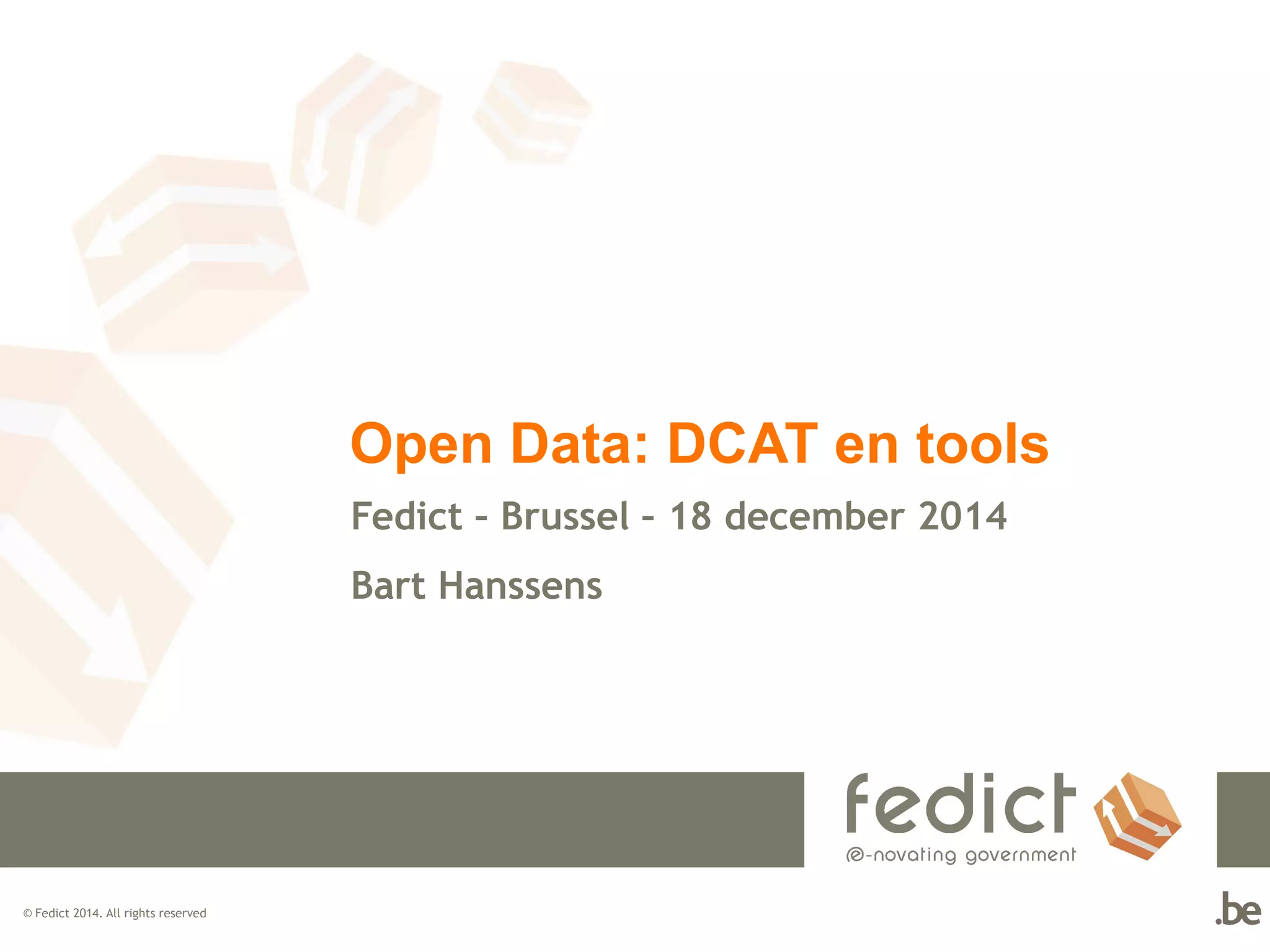 Open Data: DCAT en tools | PPT