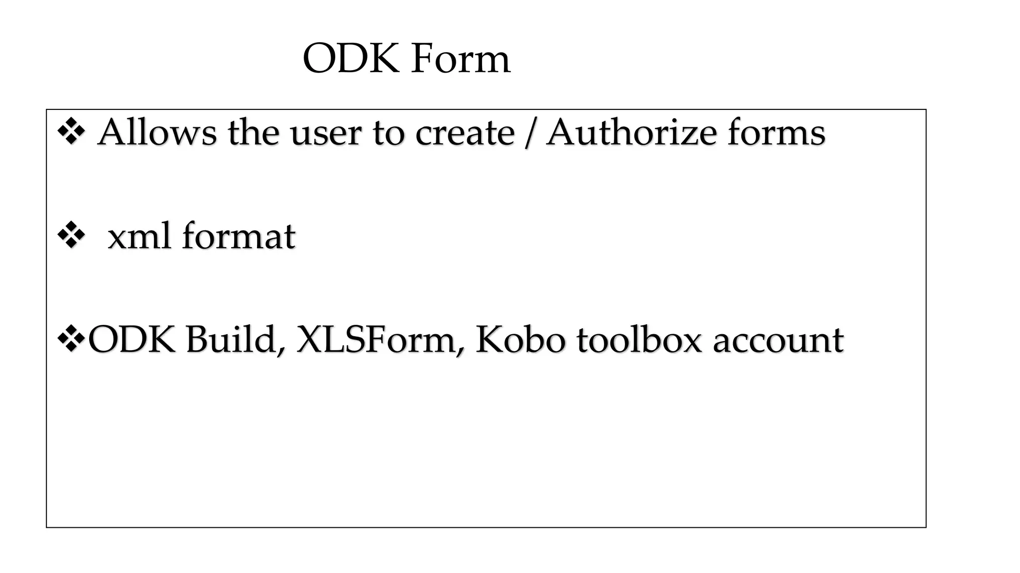 Open Data Kit, Digital data collection tool, training manual.pptx