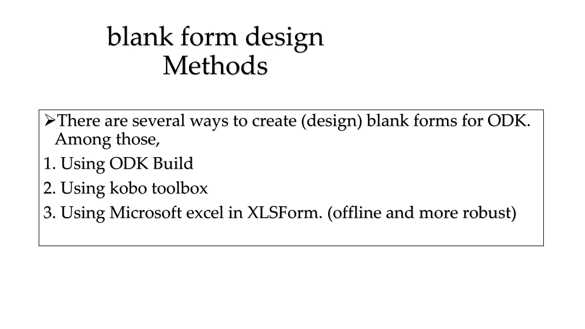 Open Data Kit, Digital data collection tool, training manual.pptx