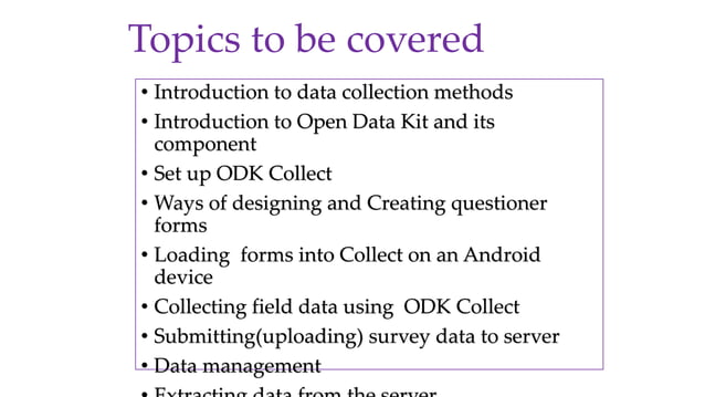 Open Data Kit, Digital data collection tool, training manual.pptx