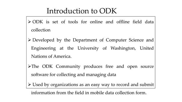 Open Data Kit, Digital data collection tool, training manual.pptx