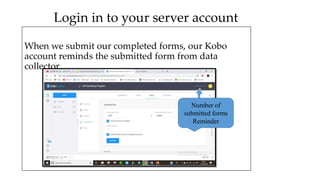 Open Data Kit, Digital data collection tool, training manual.pptx