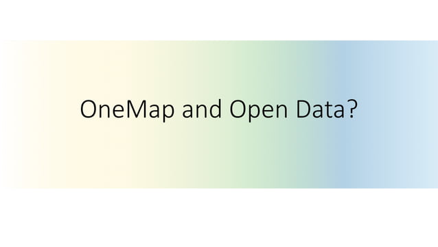OneMap Myanmar Open Data Training | PPT