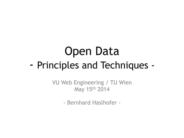 Open Data - Principles and Techniques | PPT