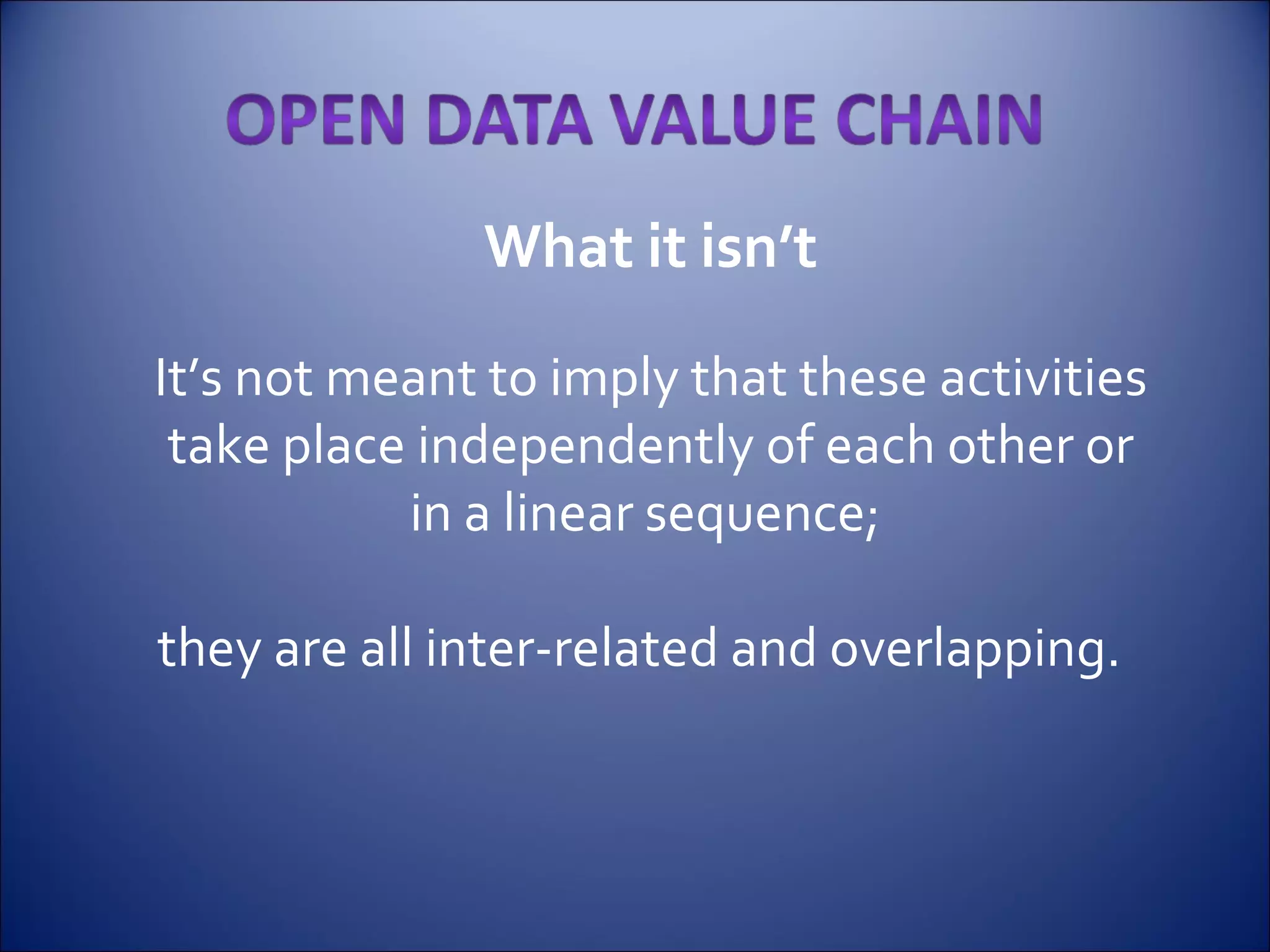 Open data value chain | PPT | Computing | Technology & Computing